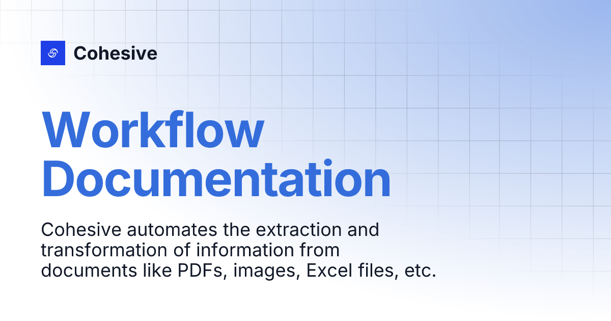 Workflow Documentation | Cohesive
